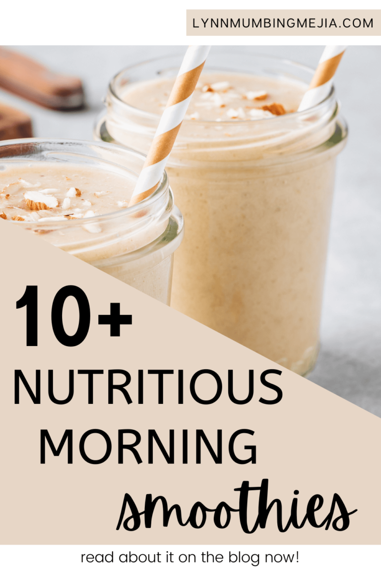10+ Nutritious Healthy Morning Smoothies | Lynn Mumbing Mejia