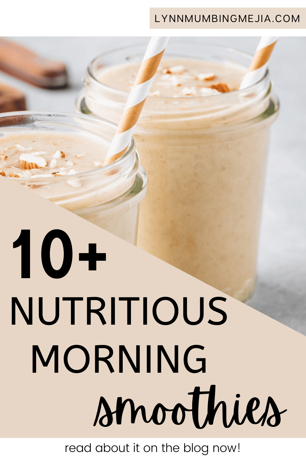 10+ Nutritious Healthy Morning Smoothies | Lynn Mumbing Mejia