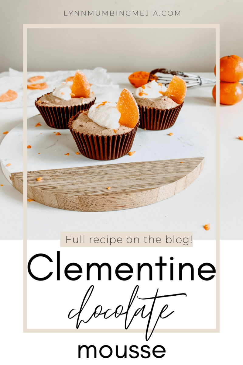 Clementine Chocolate Mousse | Lynn Mumbing Mejia