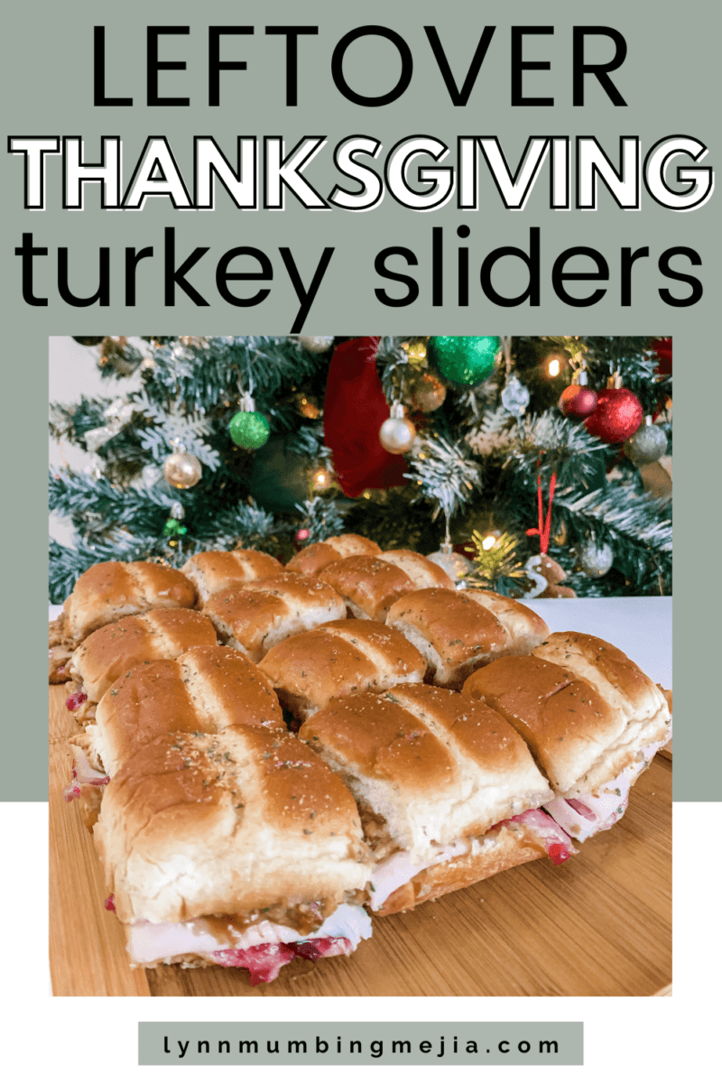 Leftover Thanksgiving Turkey Sliders | Lynn Mumbing Mejia