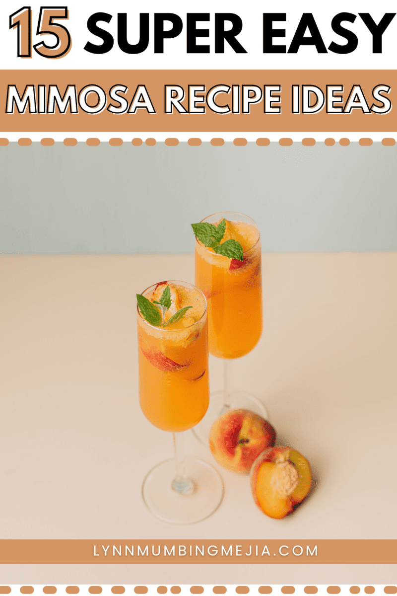 15 Super Easy Mimosa Recipe Ideas | Lynn Mumbing Mejia